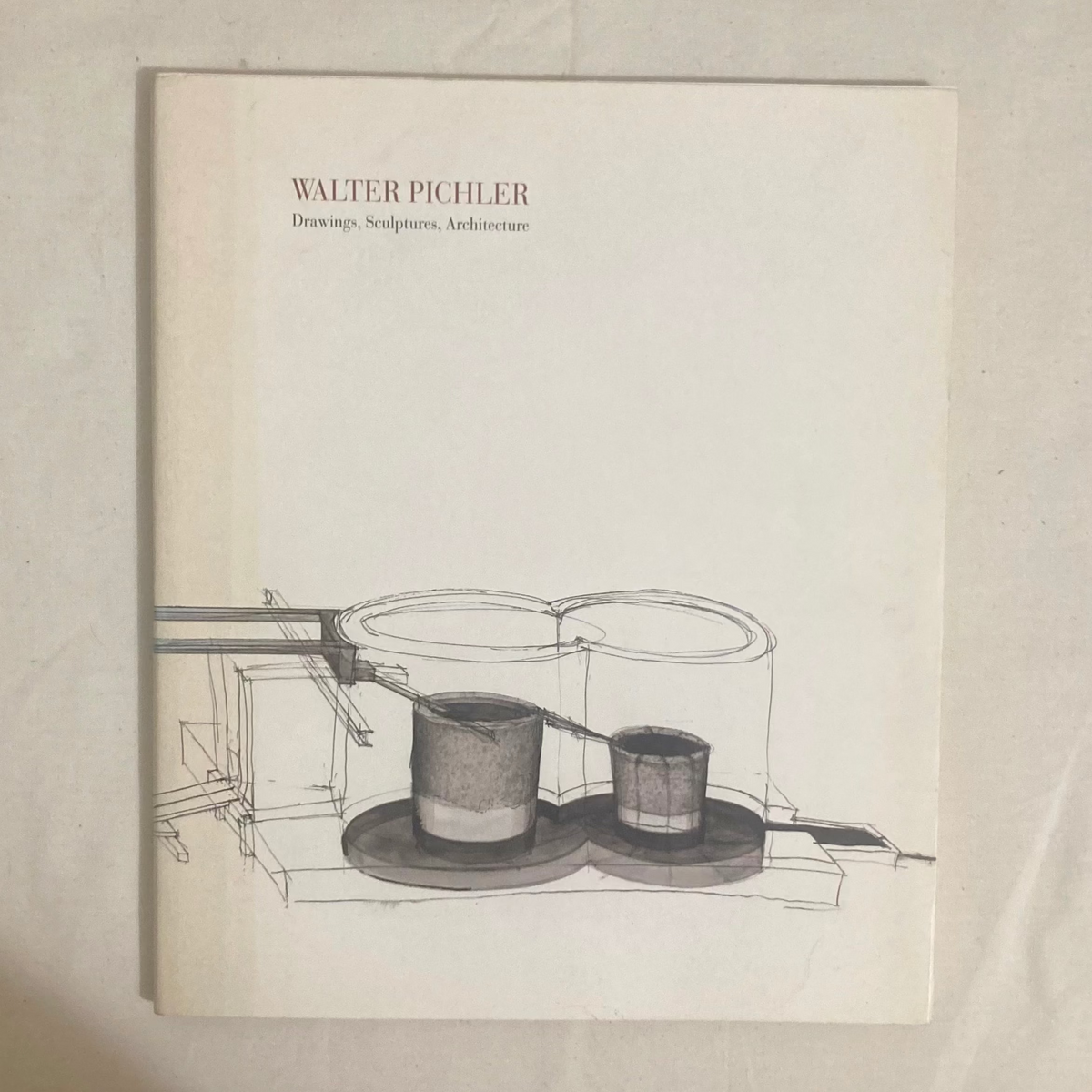 Pichler, Walter - Drawings, Sculptures, Architecture – Fenrick Books LLC